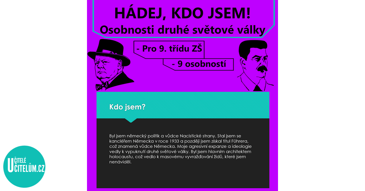 Hádej kdo jsem - Osobnosti druhé světové války - Dějepis | UčiteléUčitelům.cz